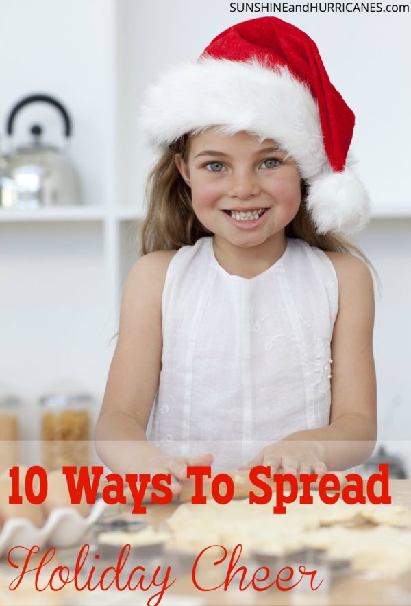 10 Ways To Spread Holiday Cheer