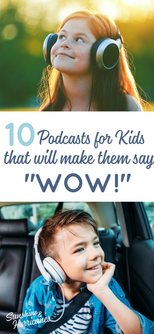 10 Podcasts for Kids That Will Make Them Say "Wow!" (And You Too)